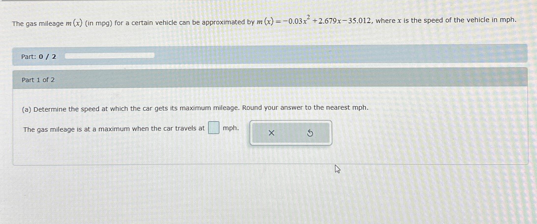 Solved The gas mileage m(x) (in mpg ) ﻿for a certain vehicle | Chegg.com