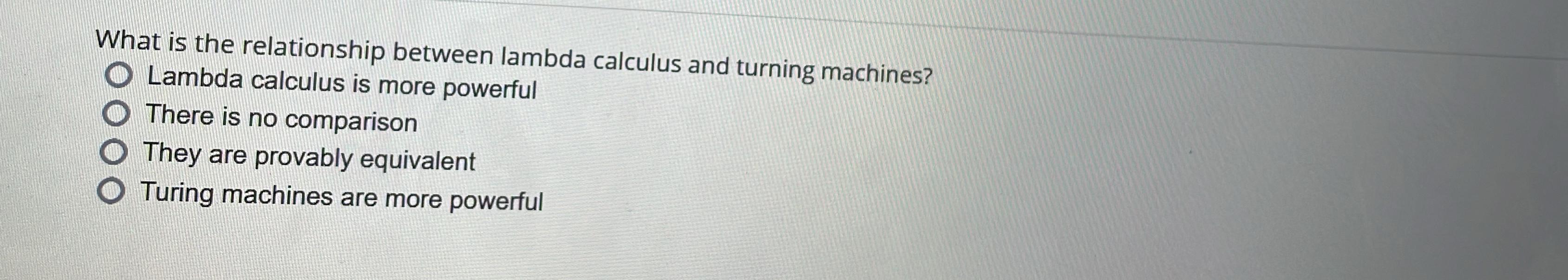 Solved What is the relationship between lambda calculus and | Chegg.com