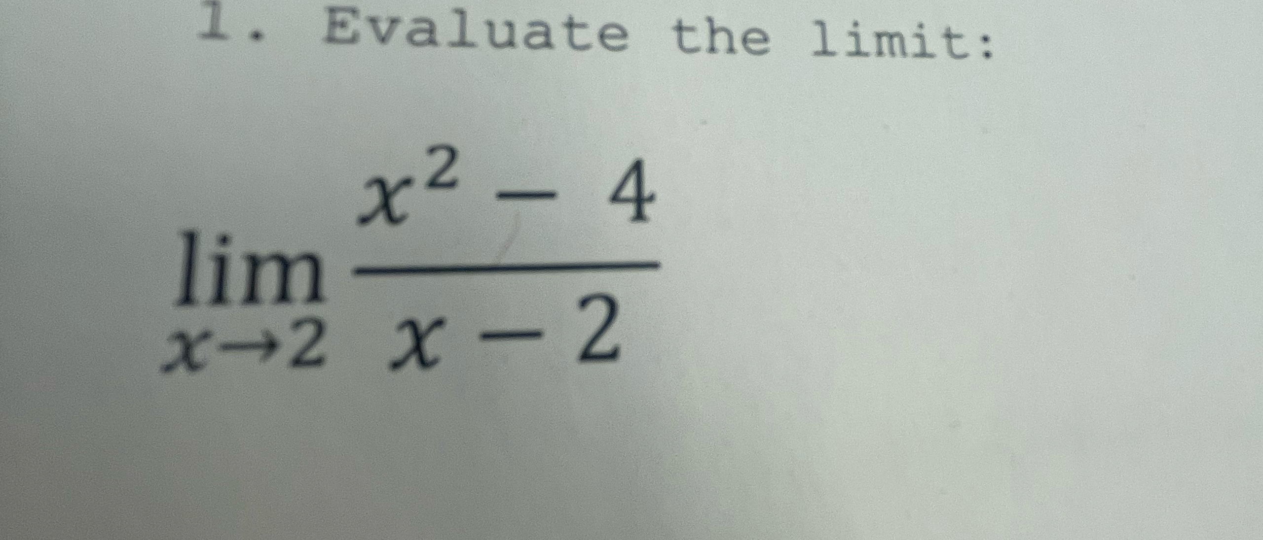 Solved Evaluate the limit:limx→2x2-4x-2 | Chegg.com