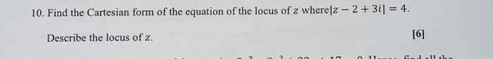 Solved 10. Find the Cartesian form of the equation of the | Chegg.com