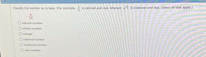 Solved Classify the number as to type. (For example; 21 is | Chegg.com