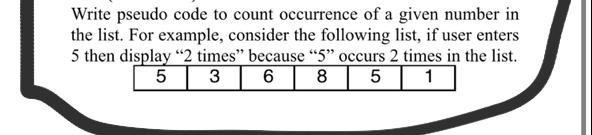Solved Write pseudo code to count occurrence of a given | Chegg.com