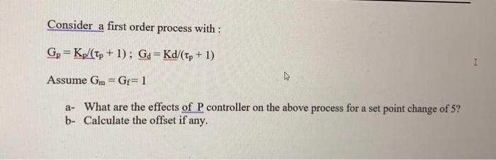 Solved process control question. i need to a step by step | Chegg.com