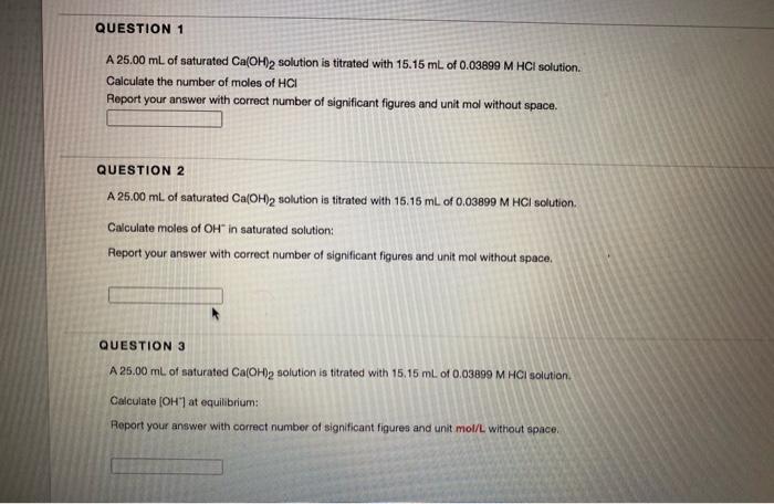 Solved QUESTION 1 A 25.00 mL of saturated Ca(OH)2 solution | Chegg.com