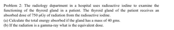 Solved Problem 2: The radiology department in a hospital | Chegg.com