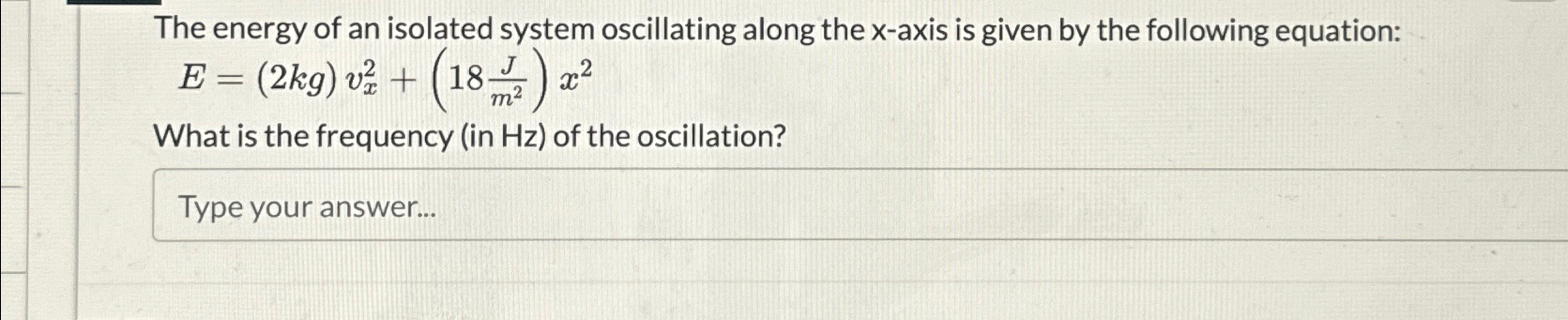 Solved The energy of an isolated system oscillating along | Chegg.com