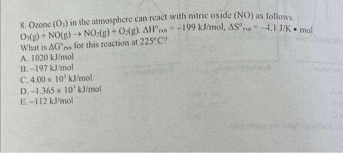 Solved 8. Ozone (O3) in the atmosphere can react with nitric | Chegg.com