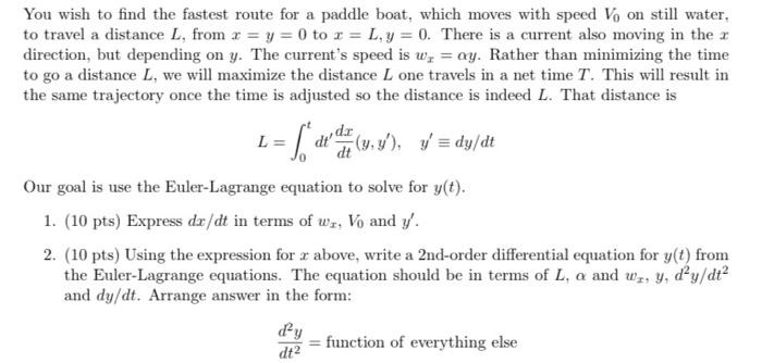 Euler-Lagrange equation. Use α=0.001 s−1,T=1 hour, | Chegg.com