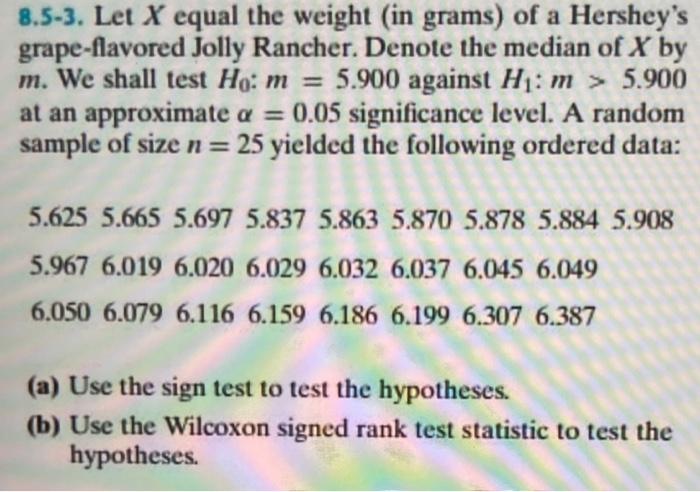Solved 8.5-3. Let X equal the weight (in grams) of a | Chegg.com