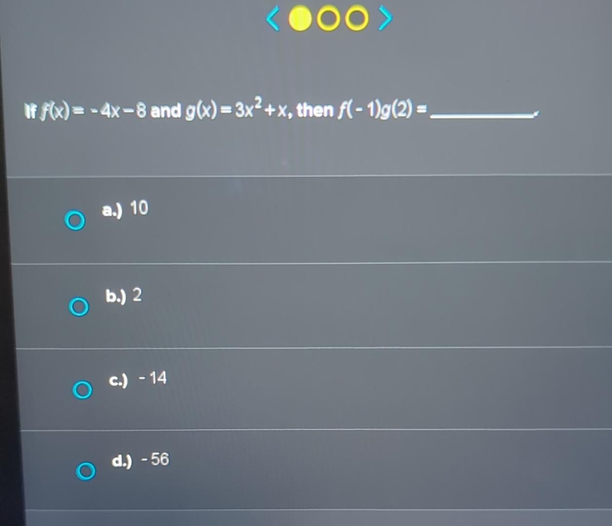 Solved If f(x)=-4x-8 ﻿and g(x)=3x2+x, ﻿then | Chegg.com
