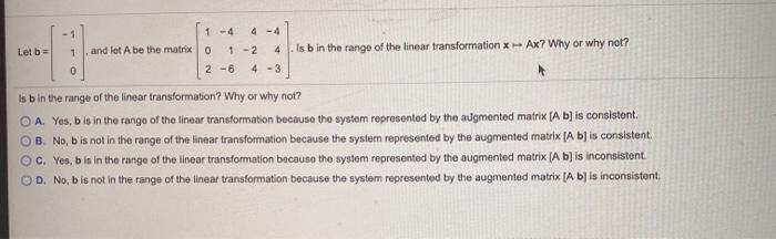 Solved Letb= Is b in the range of the linear transformation | Chegg.com