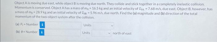 Solved Object A is moving due east, while object B is moving | Chegg.com