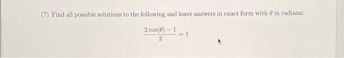 Solved (7) Find all possible solutions to the following and | Chegg.com