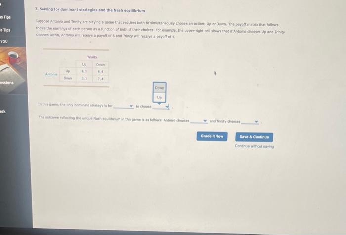 Solved 7. Solving for dominant strategies and the Nash | Chegg.com