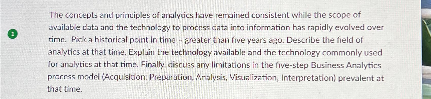 Solved The concepts and principles of analytics have | Chegg.com