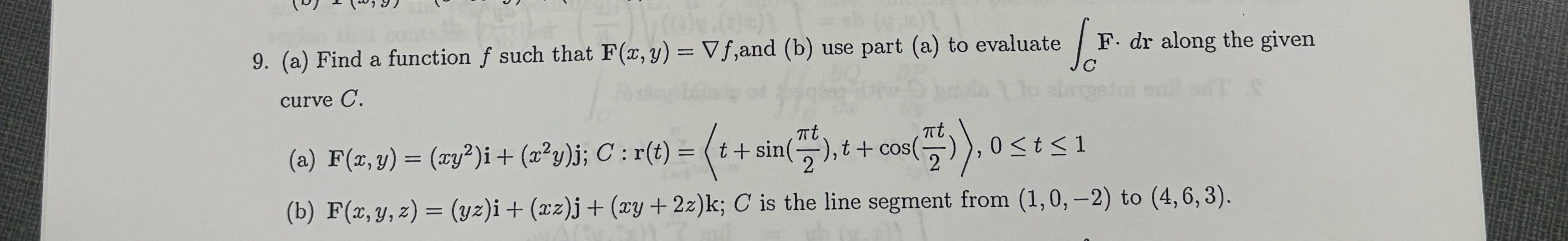 Solved (a) ﻿Find a function f ﻿such that F(x,y)=gradf, and | Chegg.com