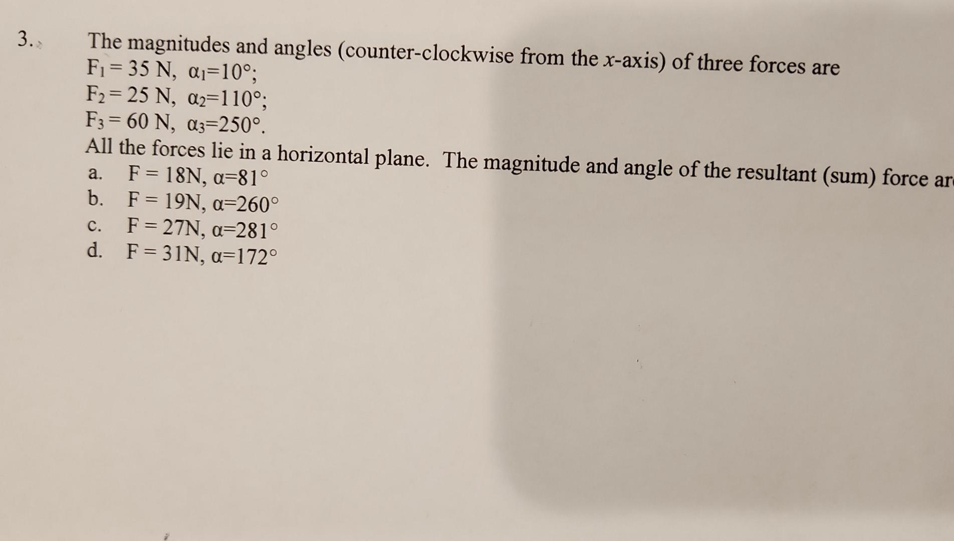 Solved The magnitudes and angles (counter-clockwise from the | Chegg.com