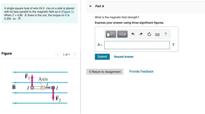 Solved A single square loop of wire 24.5 cm on a side is | Chegg.com