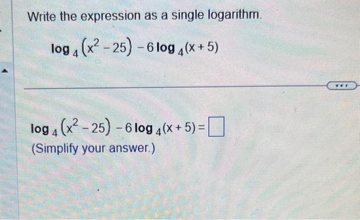 Solved Write the expression as a single logarithm. Express | Chegg.com