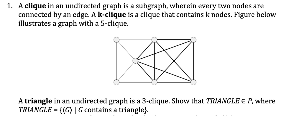 Solved A clique in an undirected graph is a subgraph, | Chegg.com