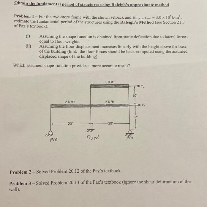 Solved Obtain the fundamental period of structures using | Chegg.com