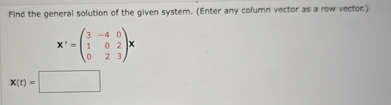 Solved Find the general solution of the given system. (Enter | Chegg.com
