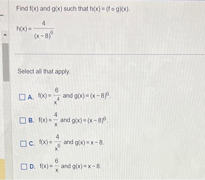 Solved Find f(x) and g(x) such that h(x)=(f∘g)(x) | Chegg.com