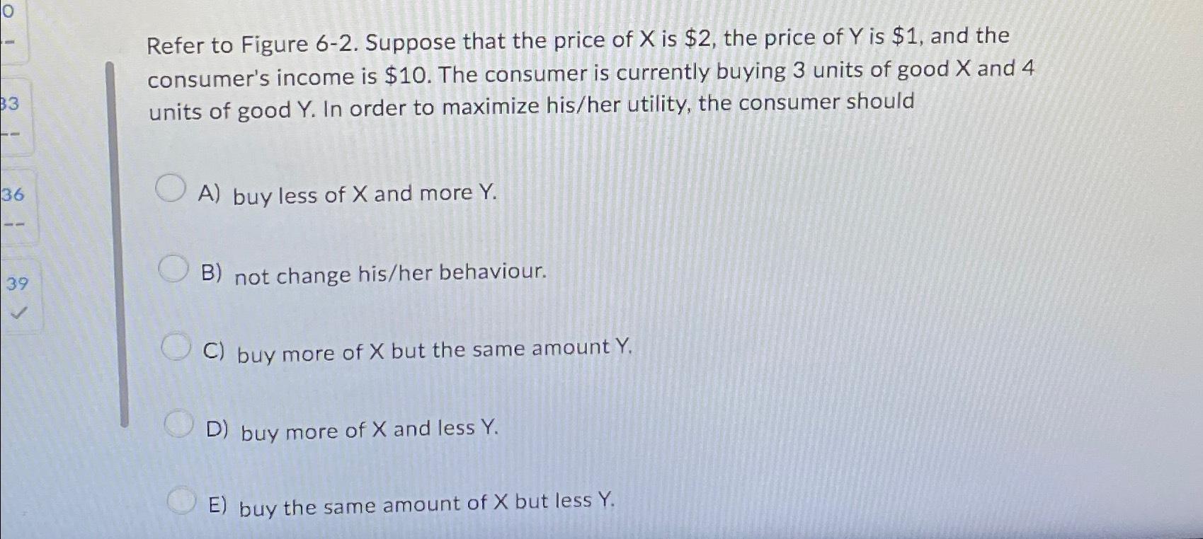 Solved Refer to Figure 6-2. ﻿Suppose that the price of x ﻿is | Chegg.com