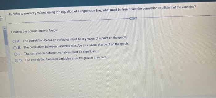 In order to predict y-values using the equation of a | Chegg.com