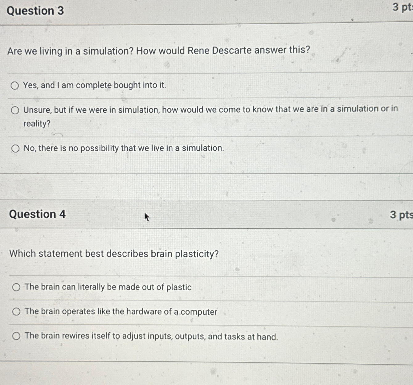 Solved Question 3Are we living in a simulation? How would | Chegg.com