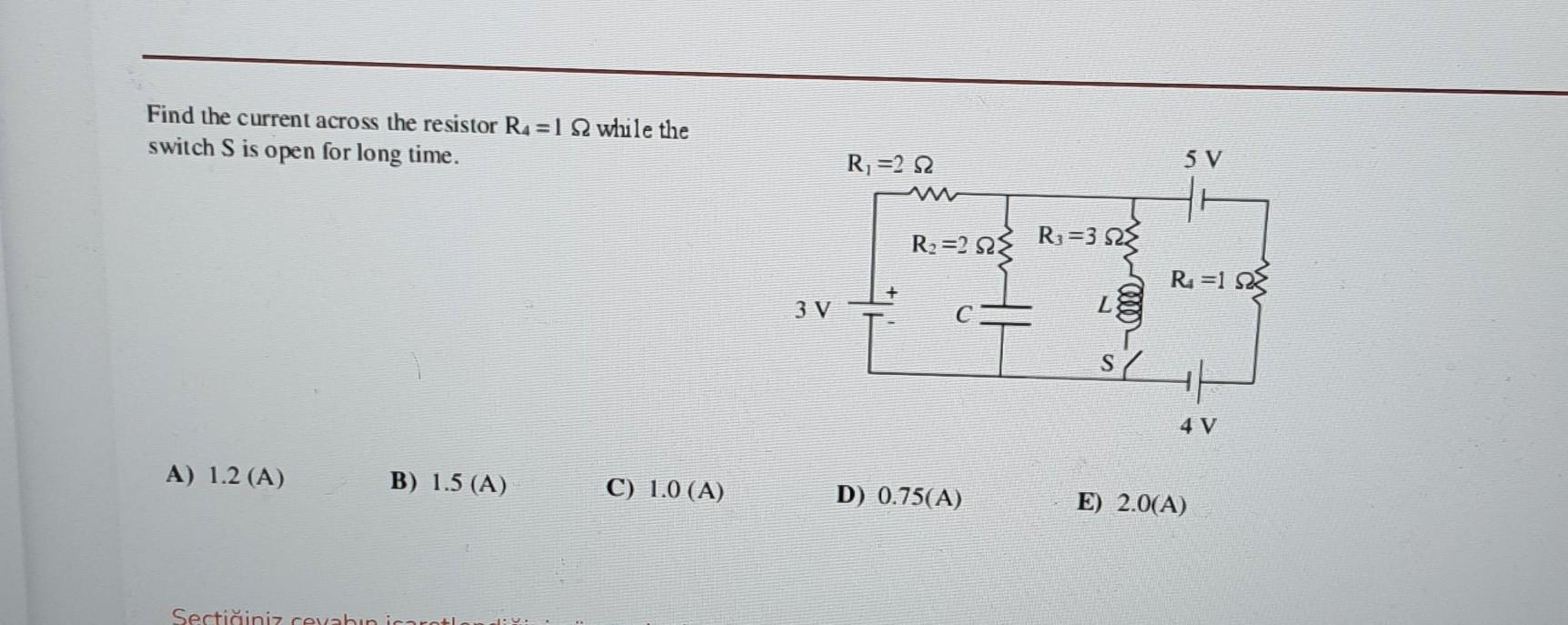 Solved Find the current across the resistor R4=1Ω while the | Chegg.com