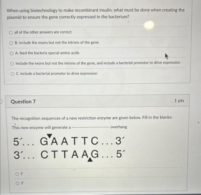 Solved When using biotechnology to make recombinant insulin, | Chegg.com