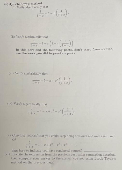 Solved (b) Jyesthadeva's method: (i) Verify algebraically | Chegg.com