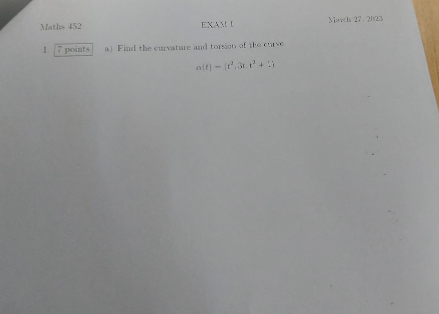 Solved Find the curvature and torsion of the curve | Chegg.com