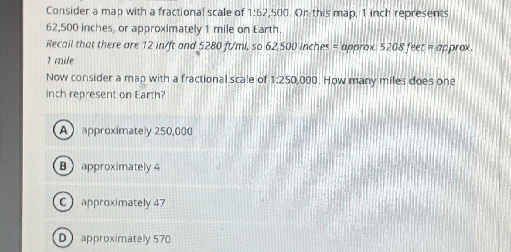 Solved Consider a map with a fractional scale of 1:62,500. | Chegg.com