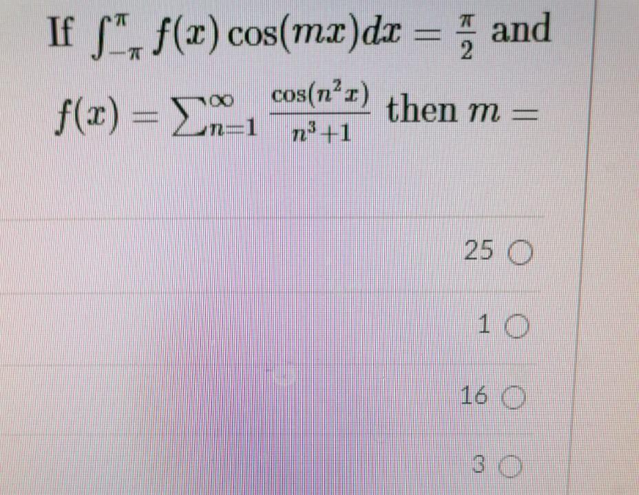 Solved If S., f(x) cos(mx)dx = and f(x) = (2x cos(1²1) 21 +1 | Chegg.com
