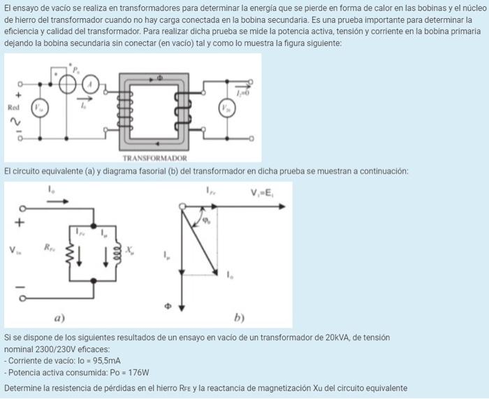 Resuelto El ensayo de vacio se realiza en transformadores para | Chegg.com.mx