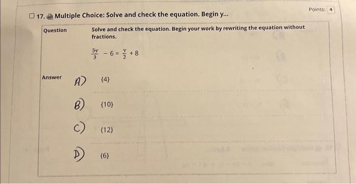 Solved 17. Multiple Choice: Solve and check the equation. | Chegg.com