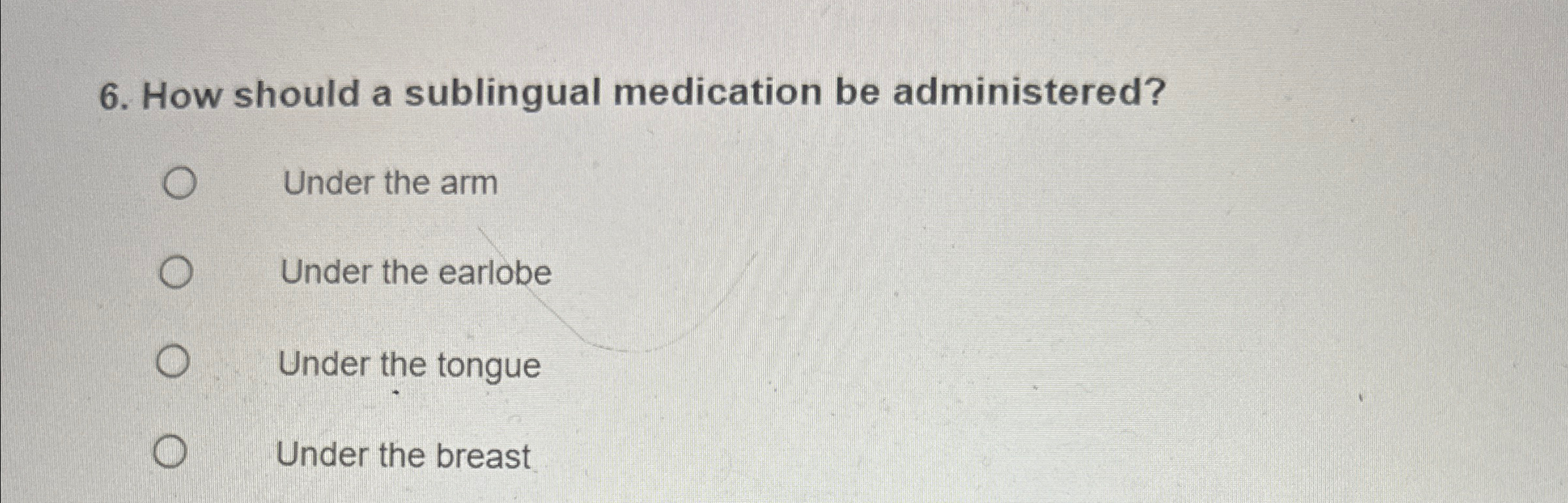 Solved How should a sublingual medication be | Chegg.com