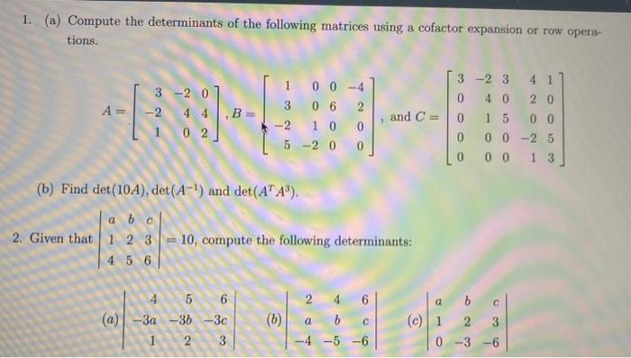 Solved 1. (a) Compute the determinants of the following | Chegg.com