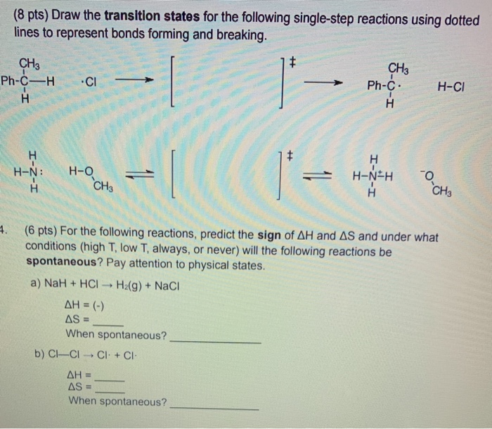 Solved (8 pts) Draw the transition states for the following | Chegg.com