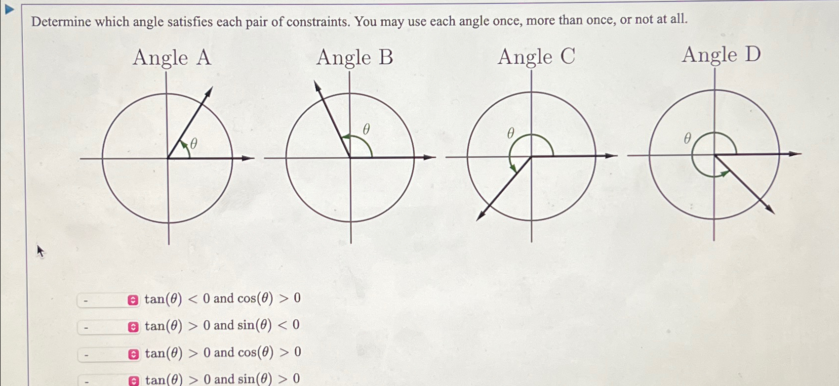 Solved Determine which angle satisfies each pair of | Chegg.com