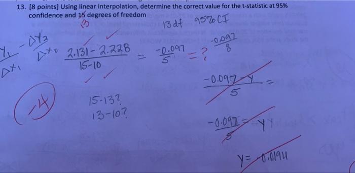 Solved 13. [8 points) Using linear interpolation, determine | Chegg.com