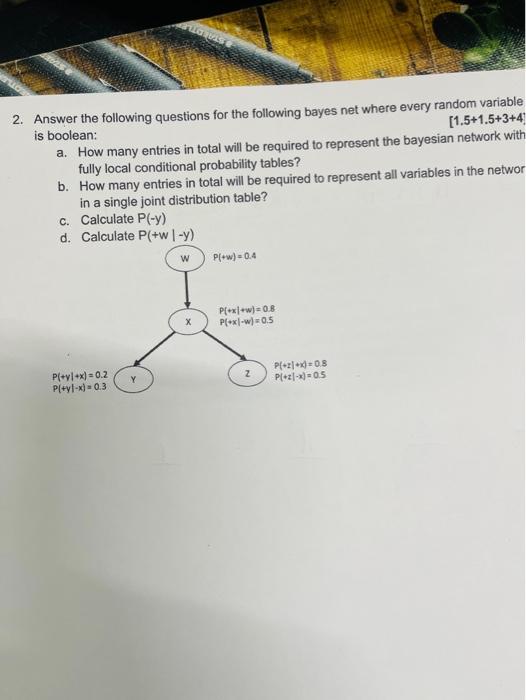 Solved 2. Answer the following questions for the following | Chegg.com