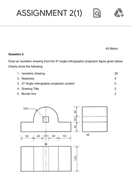 Solved Assignment 2 Question 1 Draw the 3rd angle | Chegg.com