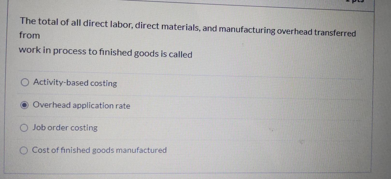 Solved The total of all direct labor, direct materials, and | Chegg.com