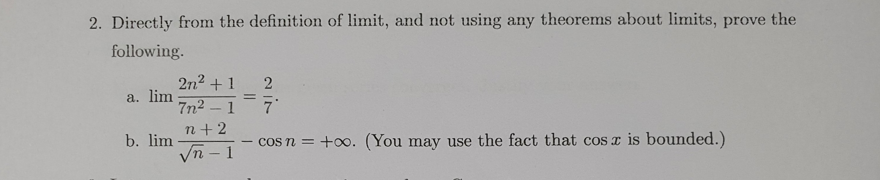 Solved Directly from the definition of limit, ﻿and not using | Chegg.com