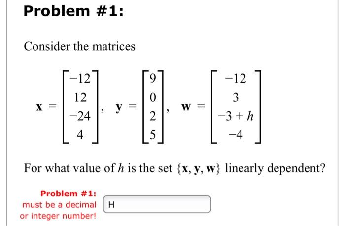 Solved Problem #1: Consider the matrices X -12 12 -24 4 9 | Chegg.com
