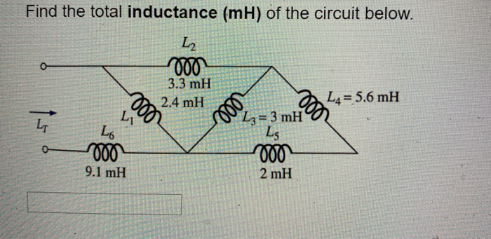 Solved Find the total inductance (mH) of the circuit below. | Chegg.com