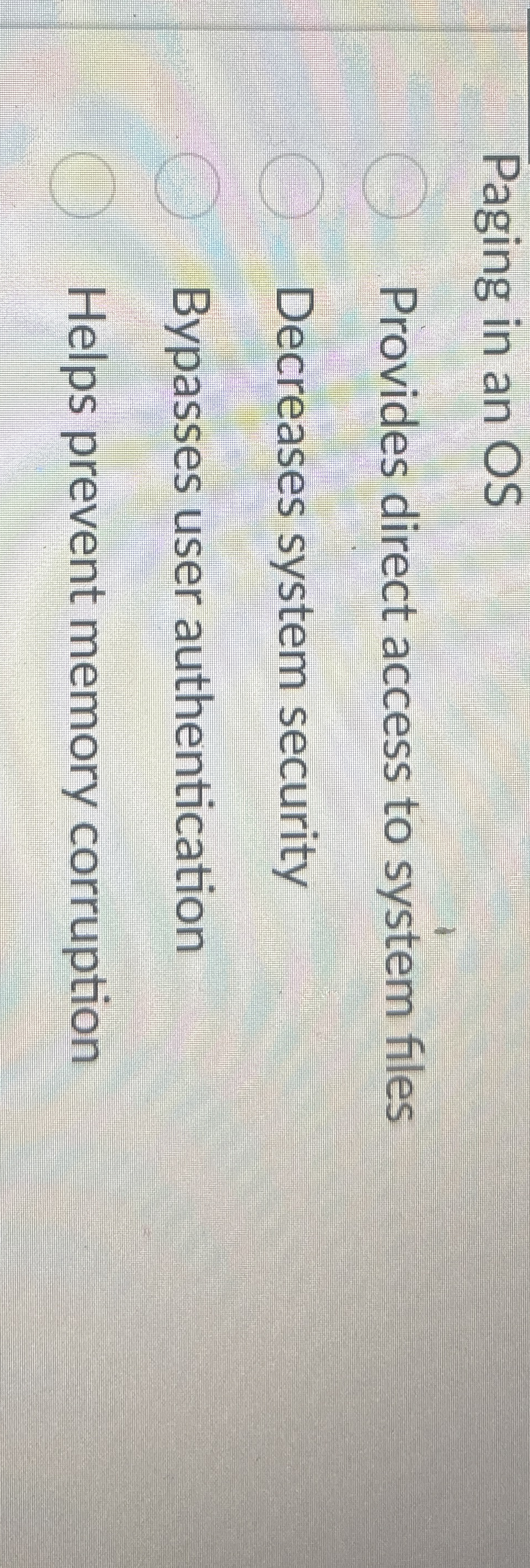 Solved Paging in an OSProvides direct access to system | Chegg.com